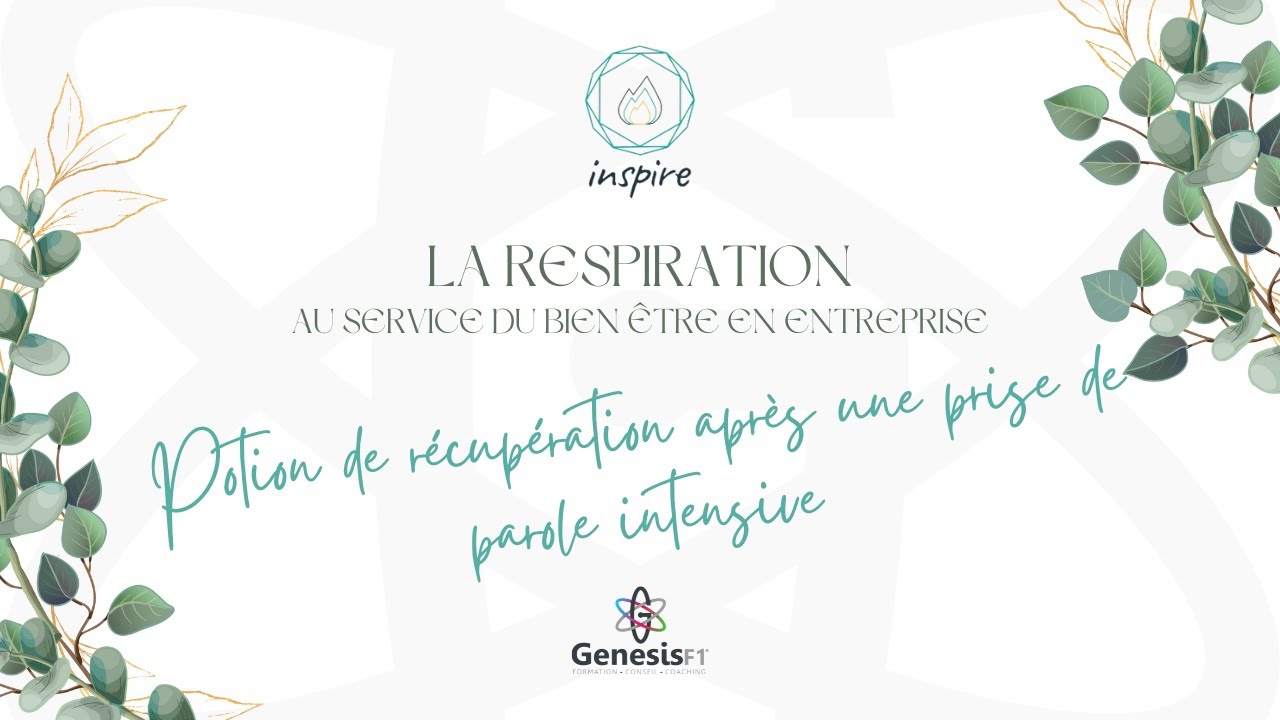 Potion de récupération après une prise de parole intensive (INSPIRE ...