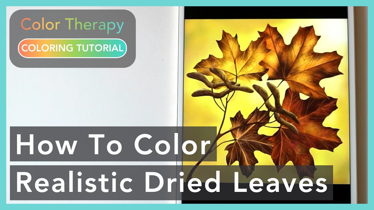 Digital Painting Tutorial: How To Color Realistic Dried Leaves | Color ...