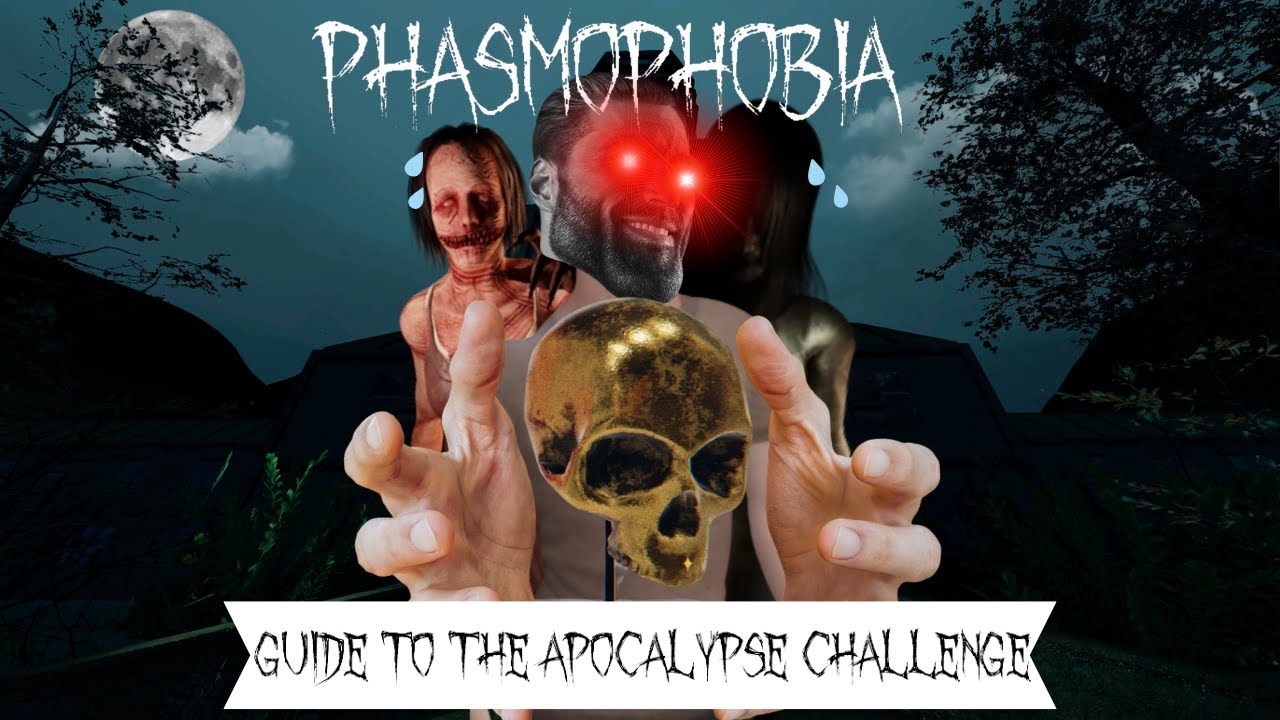 Ultimate Guide to Phasmophobias Apocalypse Challenge! - YouTube