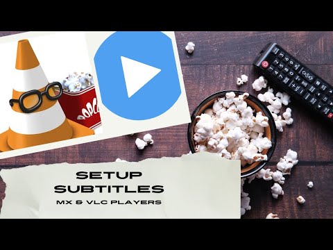 Setup Subtitles in External Video Players VLC and MX Player on Your ...
