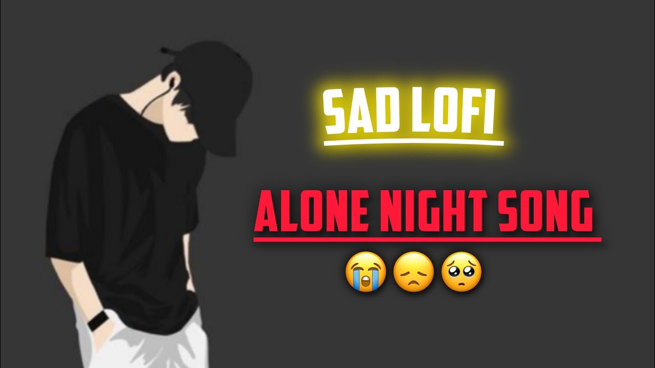 Sad song lyrics 💔😭 WhatsApp status video ️‍🩹 alone night song 💓😭# ...