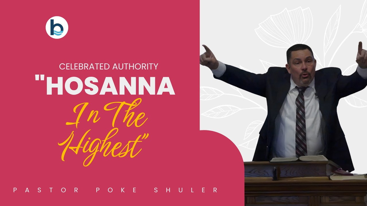 "Hosanna In The Highest" | 2.15.26 | Pastor Poke - YouTube
