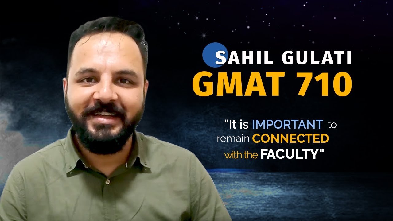 Sahil Gulati - GMAT 710 - Tips to score high on the GMAT - YouTube