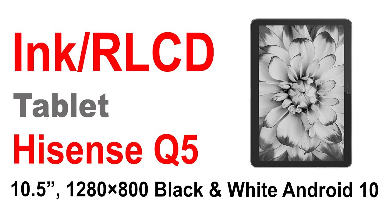 Hisense Q5 - INK Black and White tablet 4GB RAM 64GB ROM 4G LTE (link ...