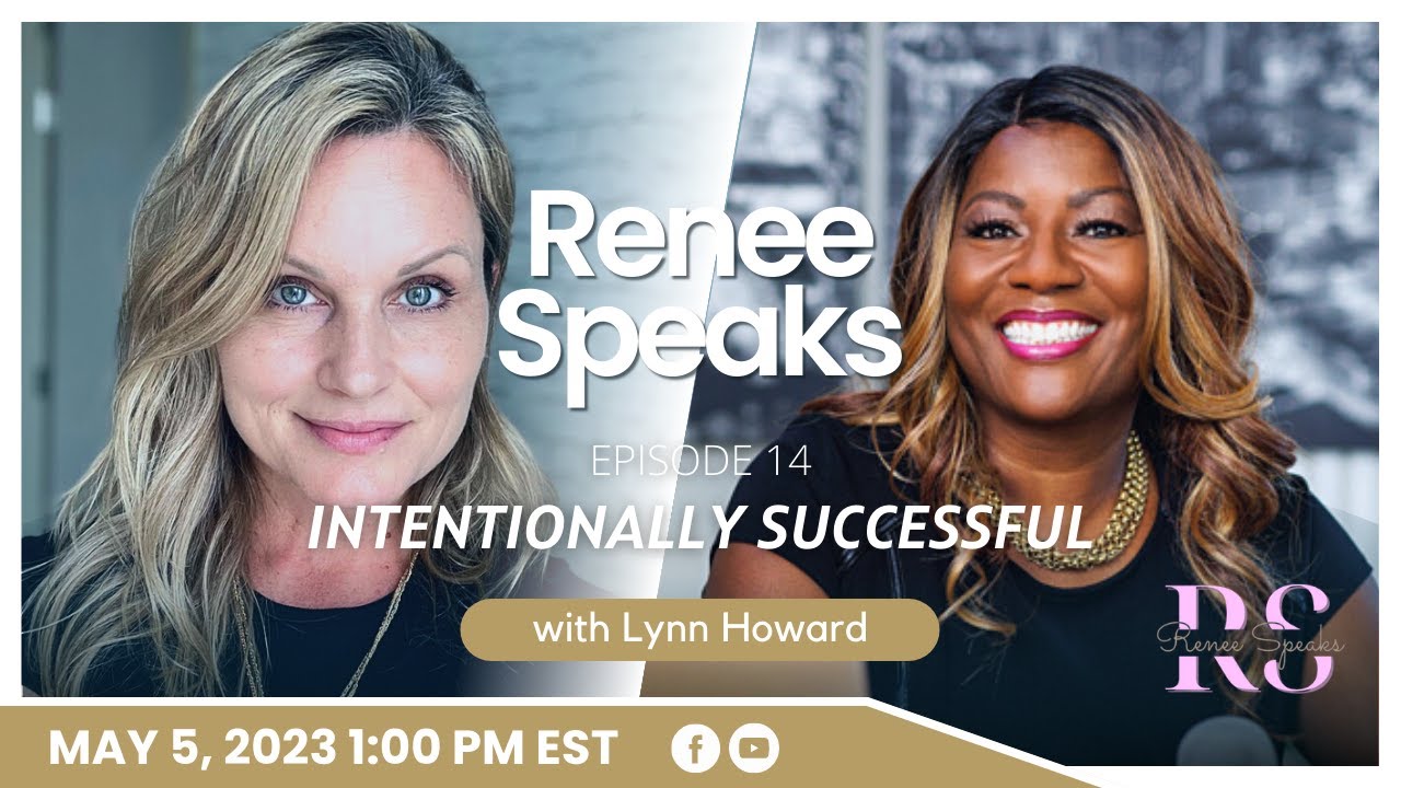 Intentionally Successful with Lynn Howard | EP 14 - YouTube