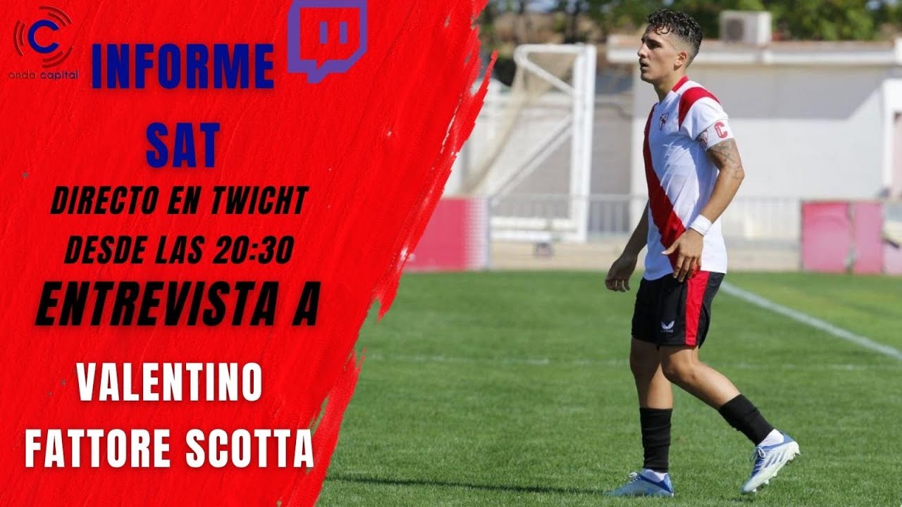 ENTREVISTAS INFORME SAT #5 || VALENTINO FATTORE SCOTTA || JUGADOR DEL ...