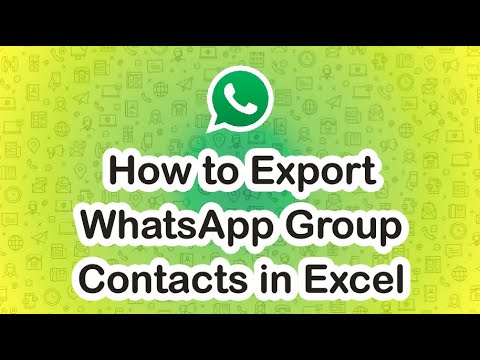 Export Whatsapp Group Contacts To Excel 🍤 | Whatsapp Group To Excel 🥟 ...