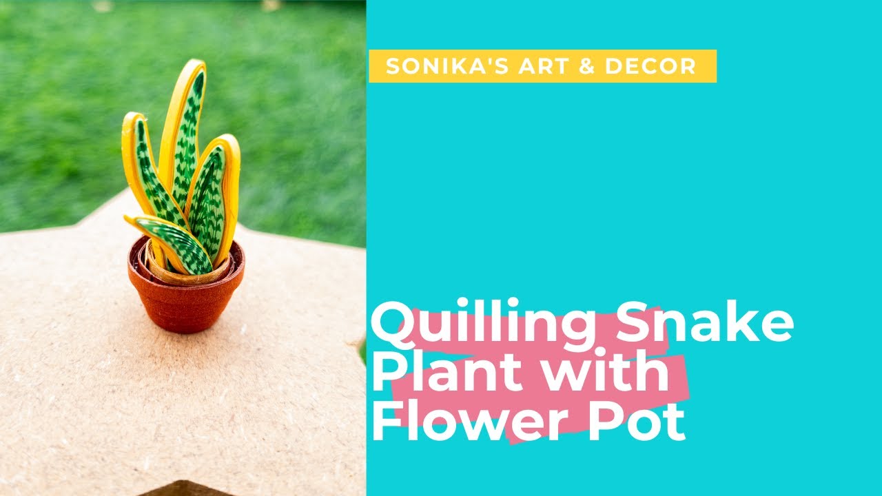 Quilling 3D Flower Pot | Quilled Snake Plant | Quilling Miniature 3D ...