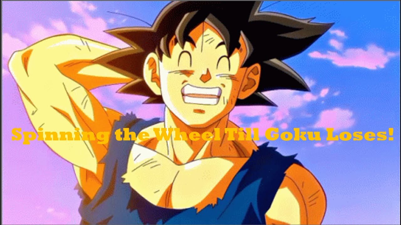 Spinning The Wheel Till Goku Loses! - YouTube