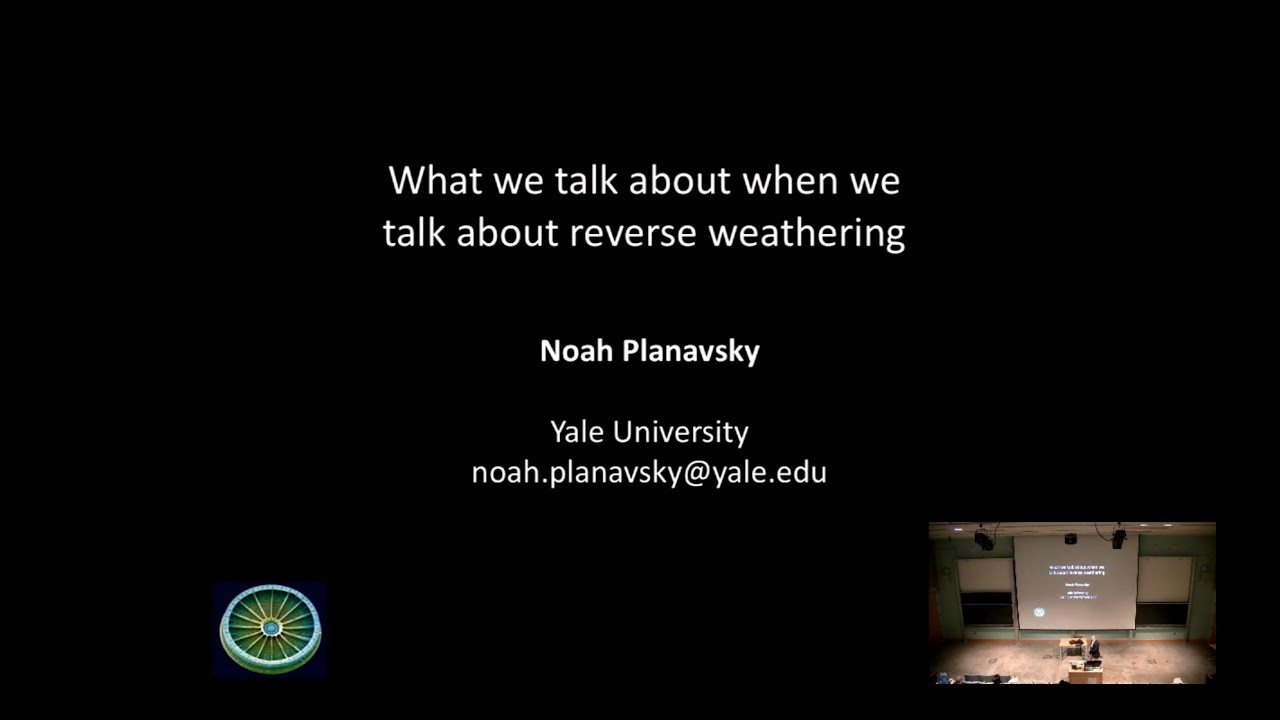 Noah Planavsky – What we talk about when we talk about reverse ...