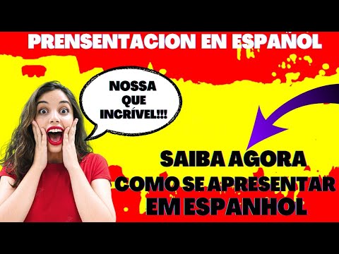 Como se apresentar em espanhol? |Presentacion en español!!! - YouTube