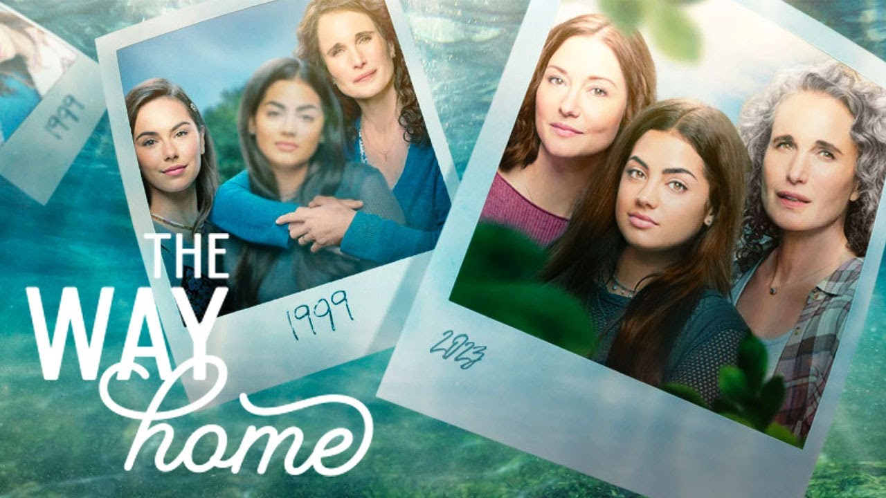 The Way Home (TV Series 2023– ) - Chyler Leigh, Evan Williams, Sadie ...
