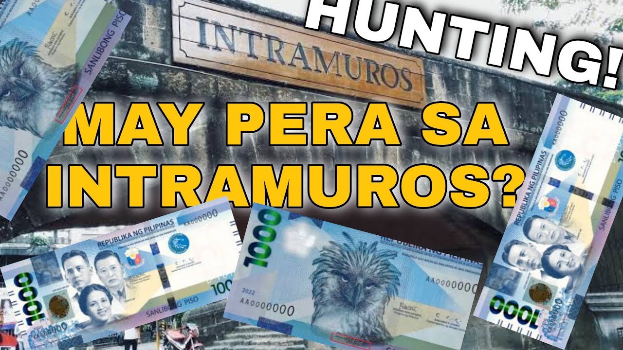 MONEY HUNTING sa PUERTA REAL sa INTRAMUROS MAYNILA! puntahan niyo na ...