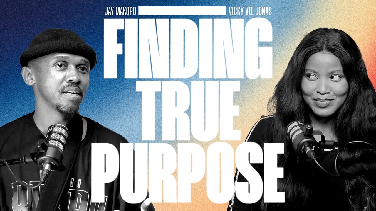 FINDING TRUE PURPOSE (feat. Vicky Vee Jonas) | THE JAY MAKOPO PODCAST - YouTube