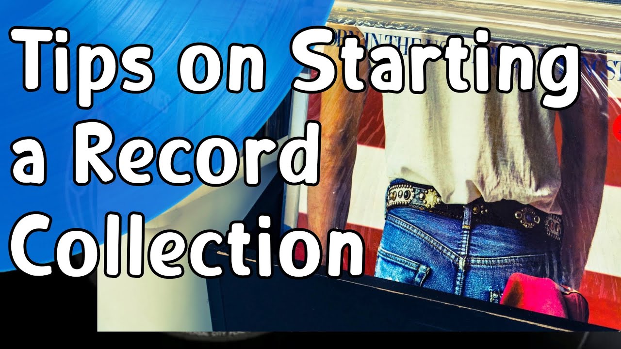Tips of Starting a record Collection - YouTube