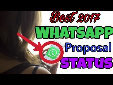 2017 BEST WHATSAPP STATUS FOR YOUR CRUSH, GIRLFRIEND, LOVE|| 26 Sec Proposal  Video