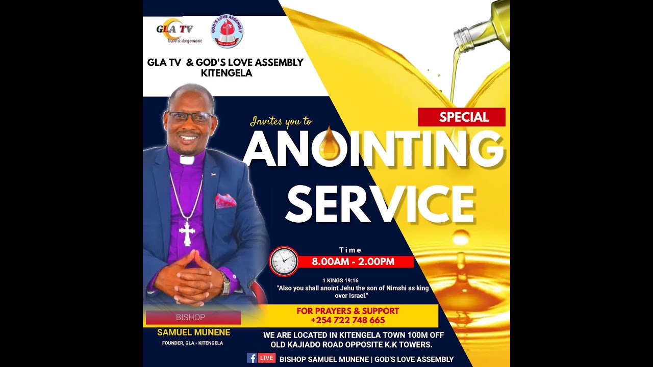 ANOINTING SERVICE | 18TH JUNE 2023 | BISHOP SAMUEL MUNENE | GOD'S LOVE ...