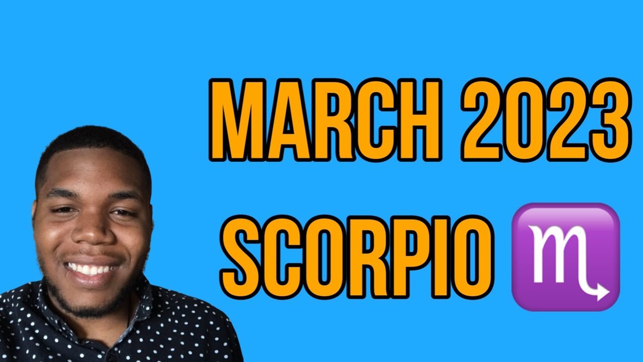 March 2023 Monthly Horoscope (Vedic Sidereal Astrology- Scorpio Moon ...