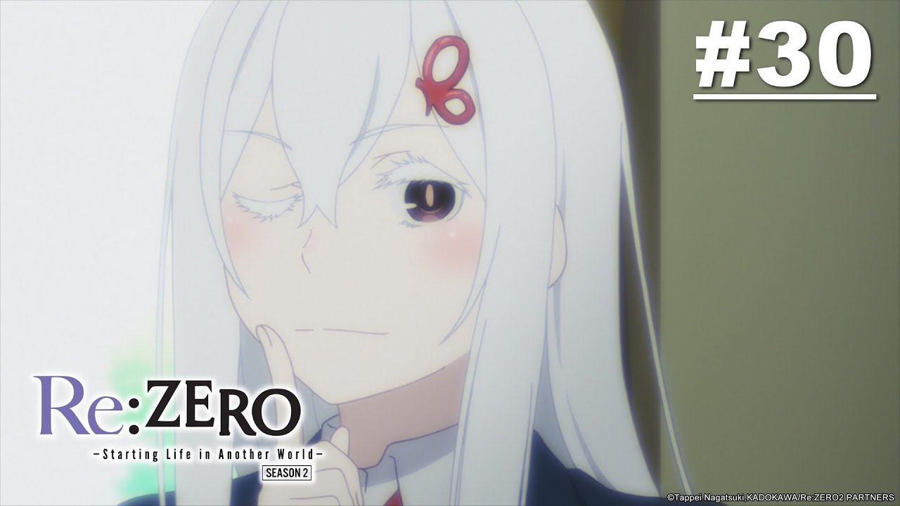 Re:Zero -Starting Life in Another World (Season 2) Episod 30 (S2 EP5 ...