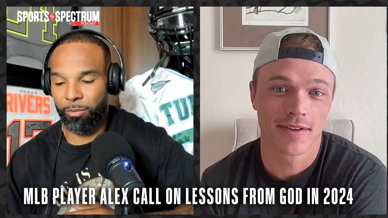 What did MLB player Alex Call learn from God in 2024 in the hills and ...