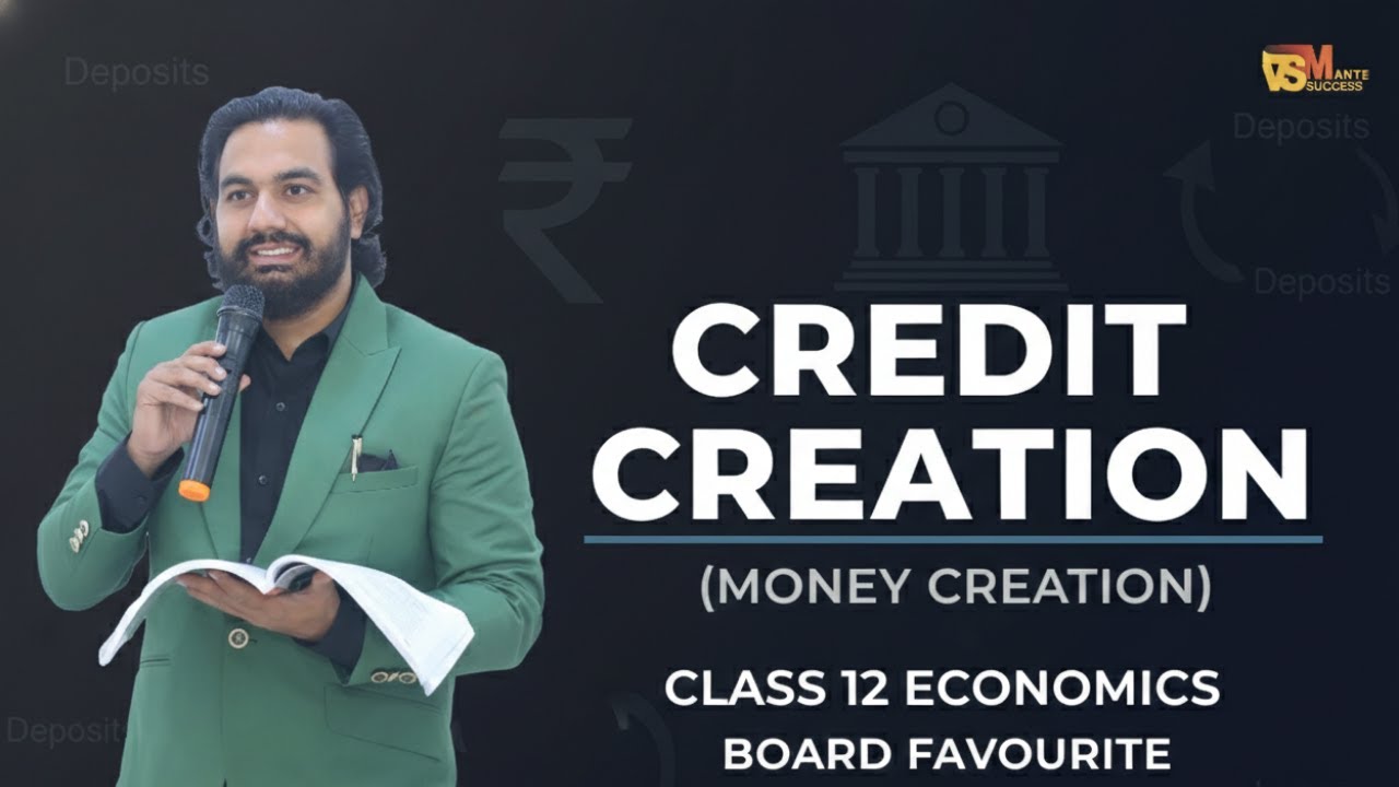 Credit Creation / Money Creation | Class 12 Economics | Explained ...