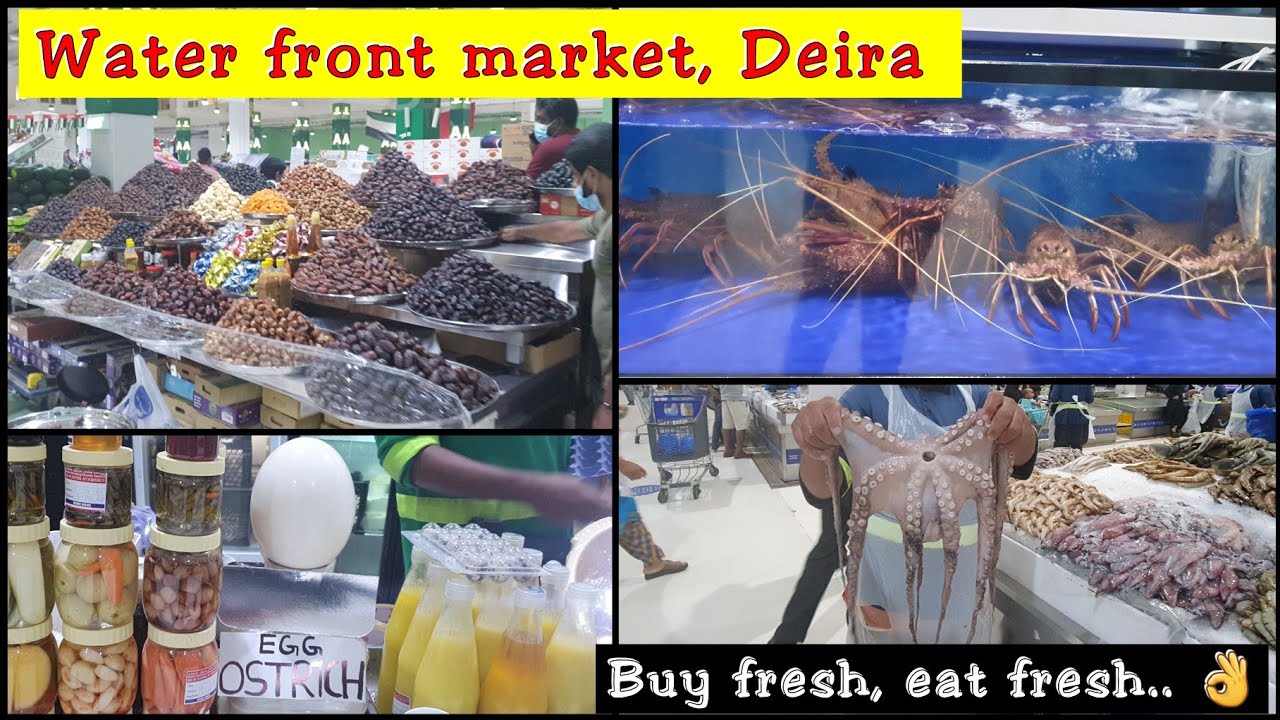 Water Front Market | Waterfront Deira | Fresh Fish market | Sea Chef ...