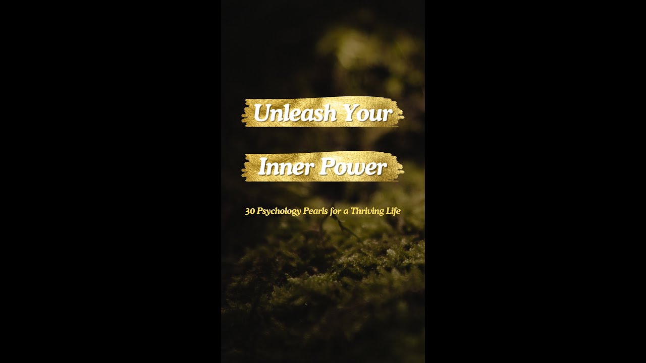 Unleash Your Inner Power: 30 Psychology Pearls for a Thriving Life ...