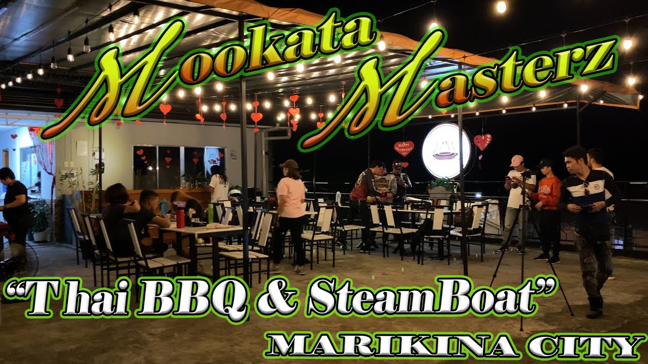 MOOKATA MASTERZ MARIKINA CITY | THAI FOOD AND STEAMBOAT - YouTube