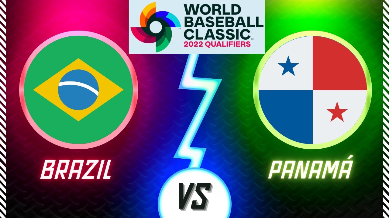 BRAZIL vs PANAMÁ - En vivo/Live - WBC/Clasico Mundial - Qualifiers 2022 ...