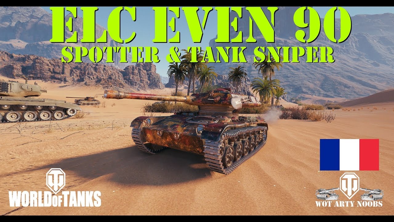 ELC EVEN 90 - Spotter & Tank Sniper - YouTube