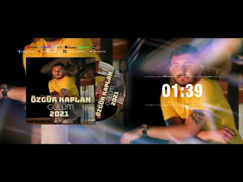 Özgür Kaplan - Gülüm- 2021 Albüm
