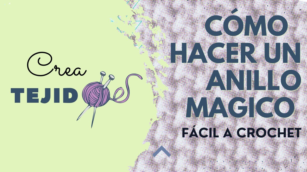 CÓMO HACER UN ANILLO MAGICO - Fácil a crochet - YouTube
