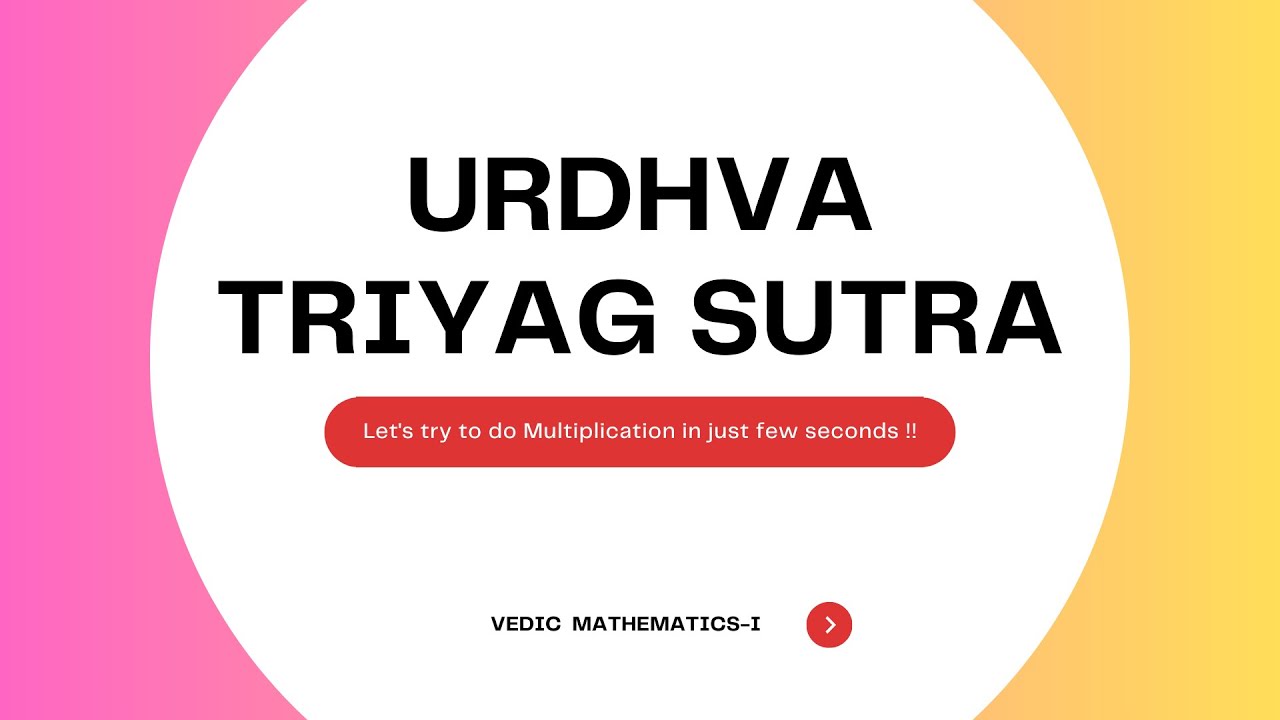 Urdhva Triyag Sutra (for Multiplication) - YouTube