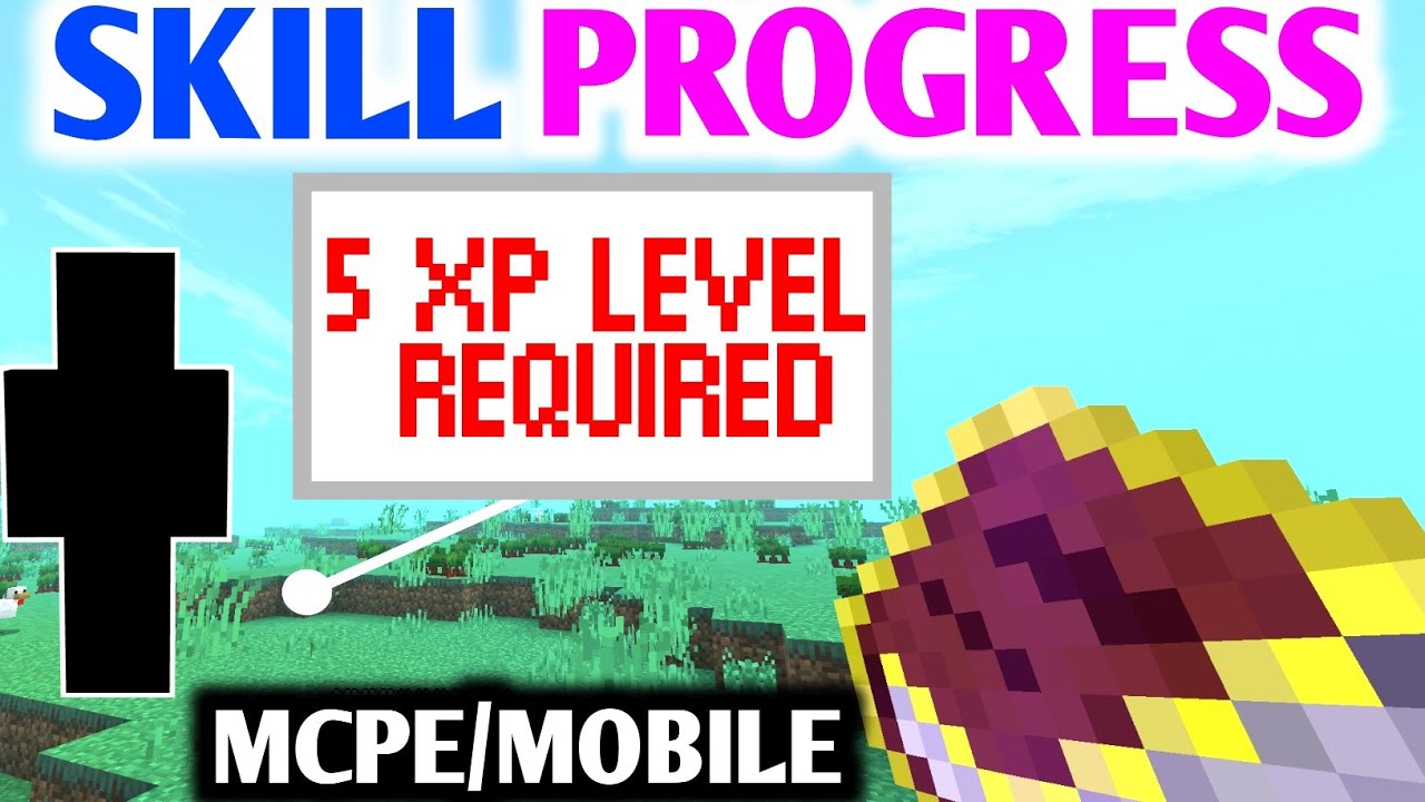 Skill Progress Addon For MCPE/Bedrock Edition 1.20+/1.20.15 ...