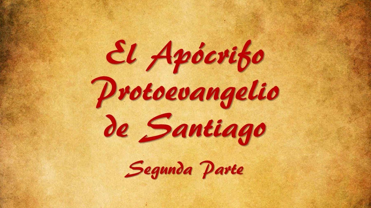 El Evangelio Apócrifo sobre la Virgen María - Segunda Parte - YouTube