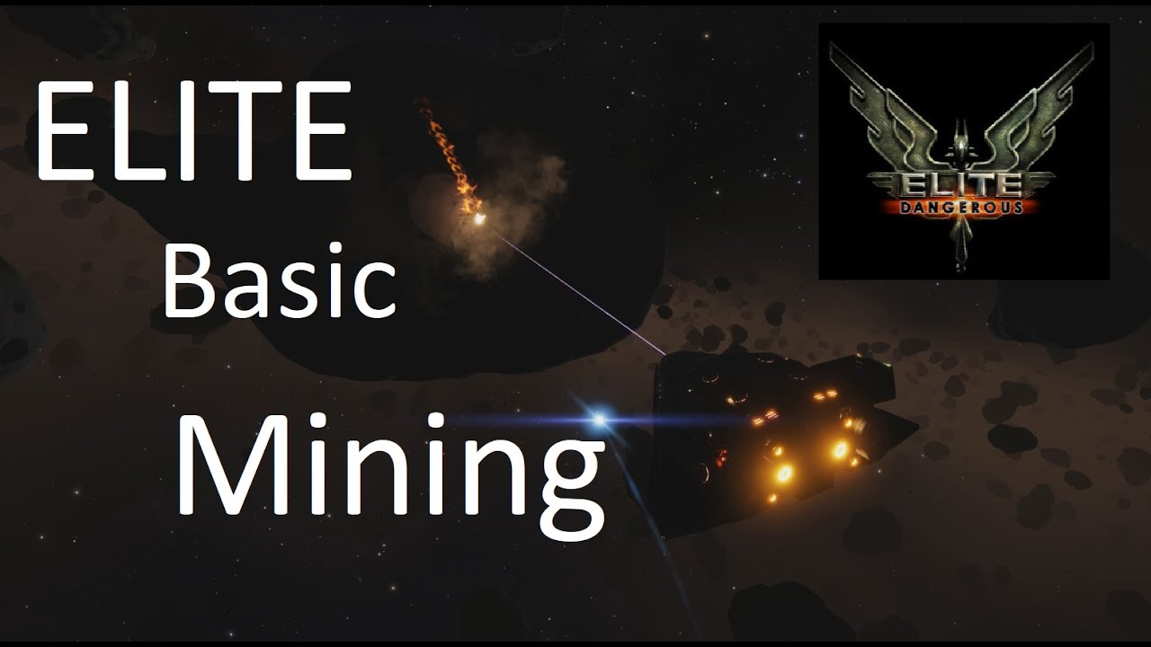 Elite Dangerous: Mining Basics! - YouTube