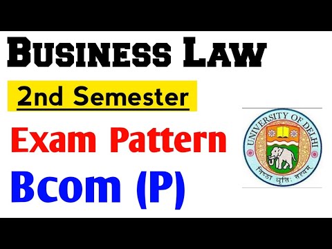 Business Law Exam Pattern bcom Prog second semester - DU | College ...