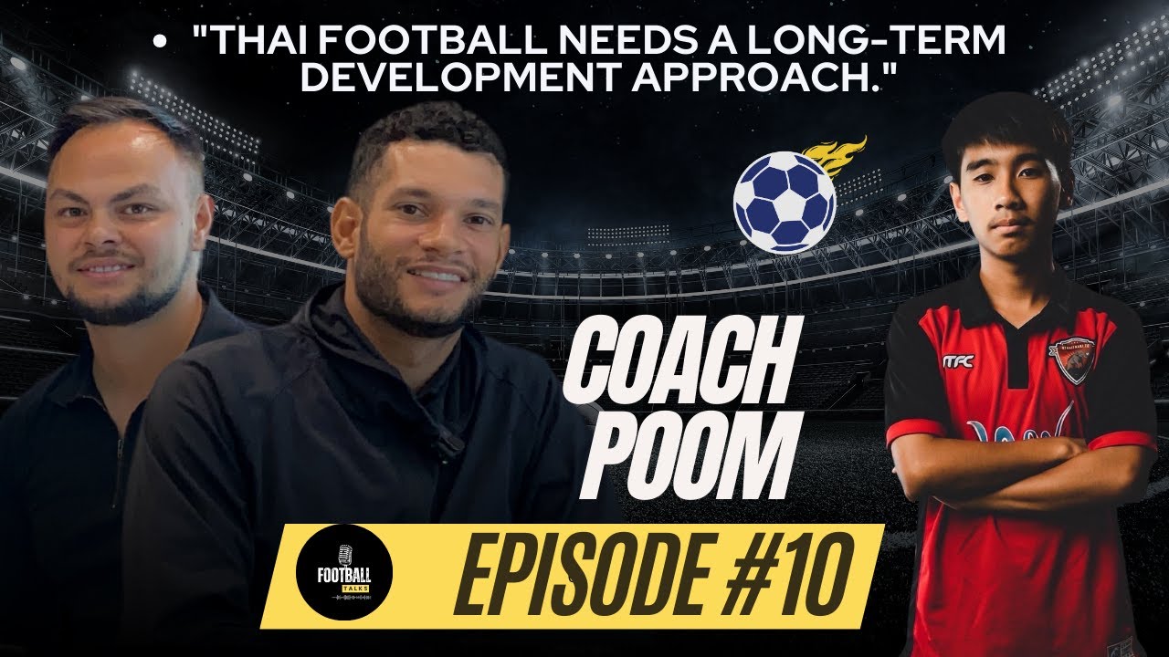 POOM FOOTBALL | FootballTALKS PodCast | EP.10 - YouTube