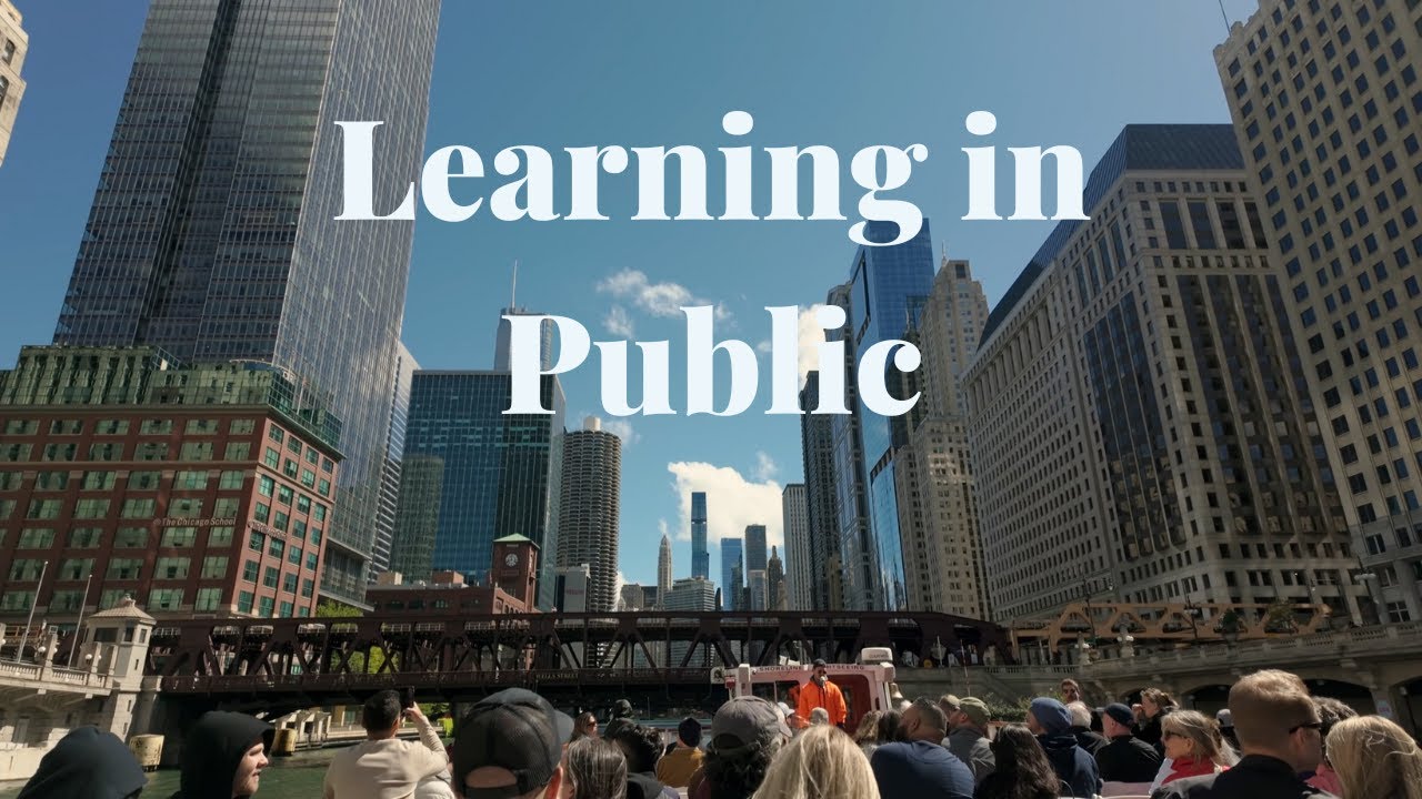Learning in Public: First day in Chicago - YouTube
