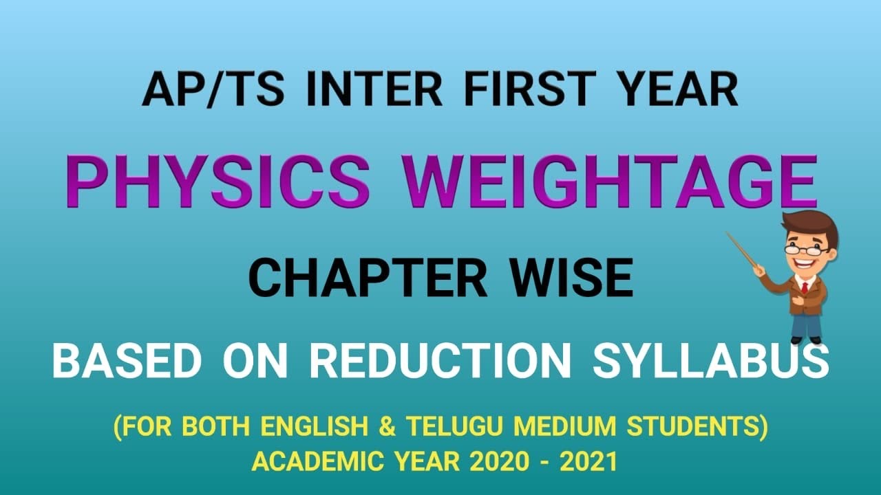 INTER FIRST YEAR PHYSICS WEIGHTAGE CHAPTER WISE FOR BOTH TS AND AP ...