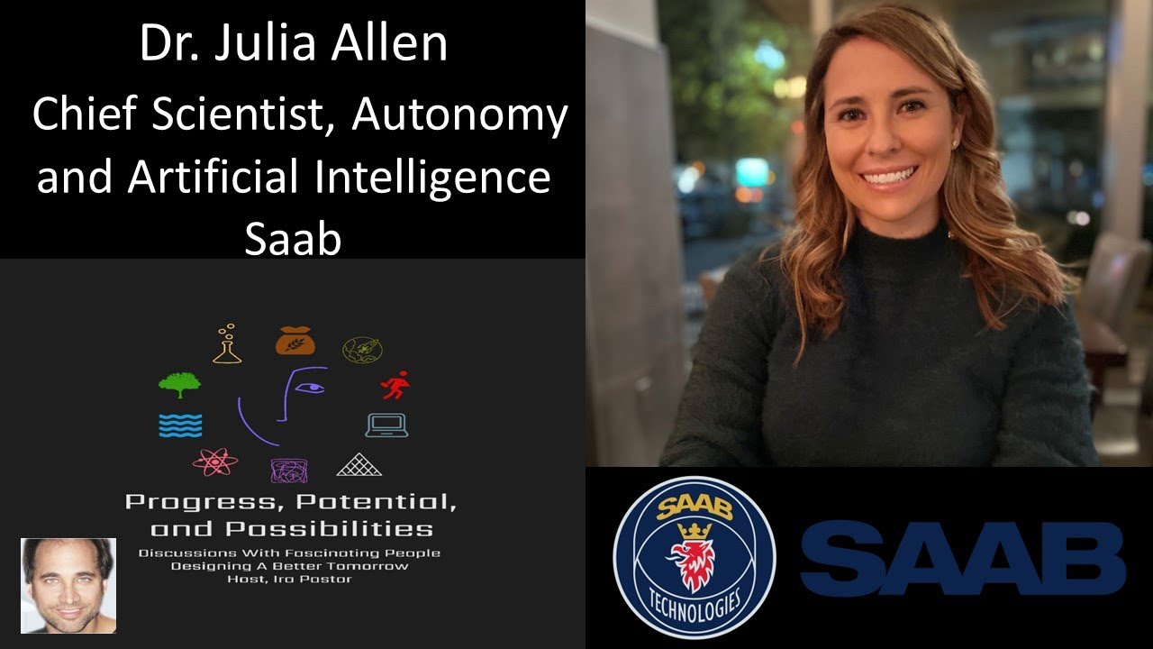 Dr. Julia Allen - Chief Scientist, Autonomy and ArtificiaI Intelligence, Saab - YouTube