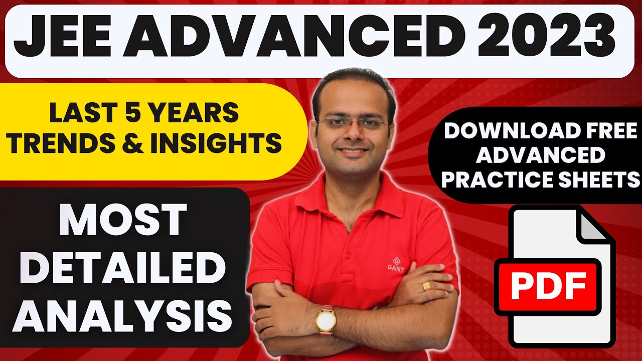 JEE Advanced Most Detailed Analysis | 5 Year Trends - YouTube