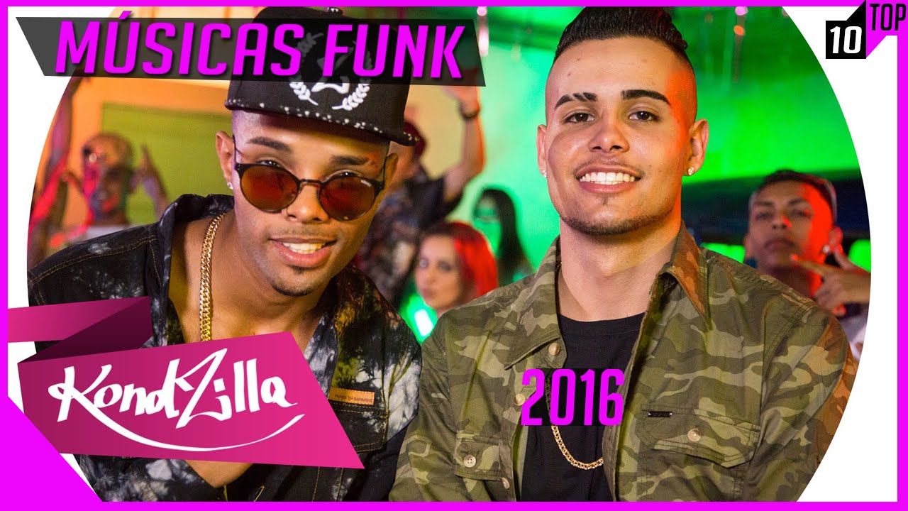 Top 10 Os Melhores Funk Do Momento Julho/Agosto 2016 - YouTube