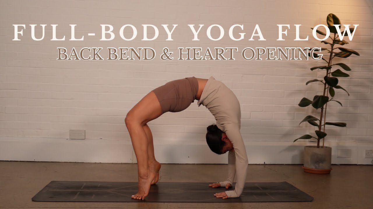 30 MINUTE FULL BODY YOGA FLOW | Backbends & Heart Opening Practice ...