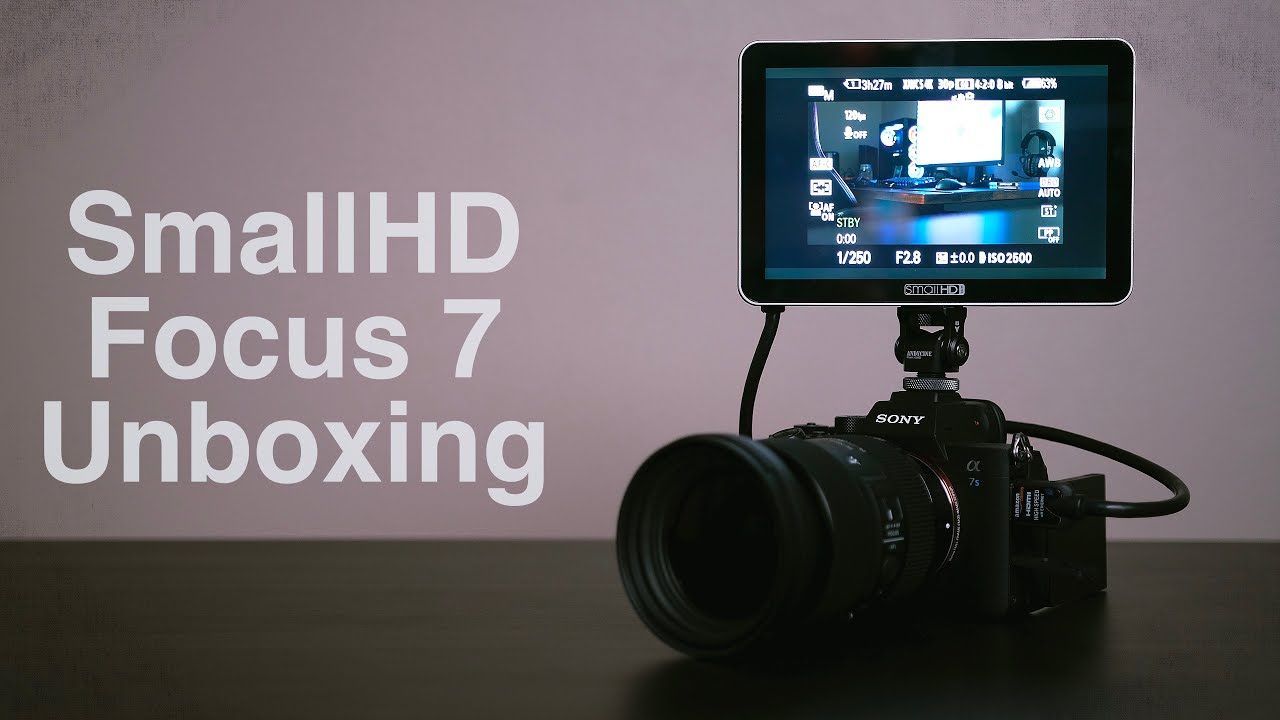SmallHD Focus 7 Unboxing - YouTube