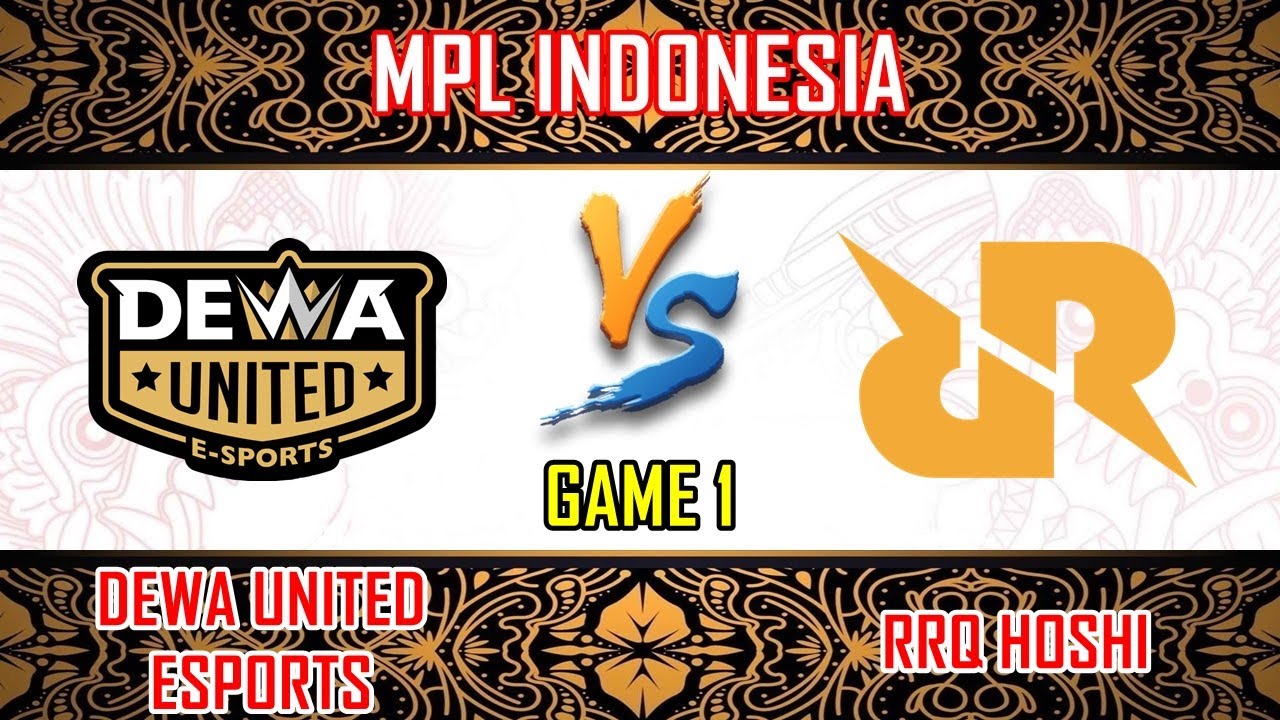 DEWA UNITED ESPORTS VS RRQ HOSHI - GAME 1 | MPL INDONESIA SEASON 14 ...