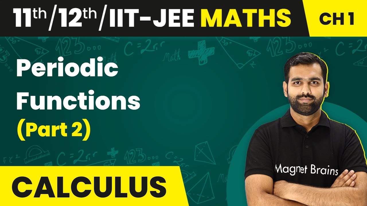 Periodic Functions (Part 2) - Relations & Functions | Maths | Class 11 ...