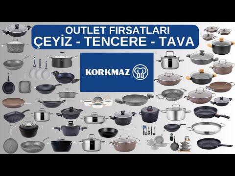 KORKMAZ OUTLET FIRSATLARI TENCERE TAVA ÇEŞİTLERİ | KAÇIRILMAYACAK ÇEYİZ İNDİRİM FIRSATLARI