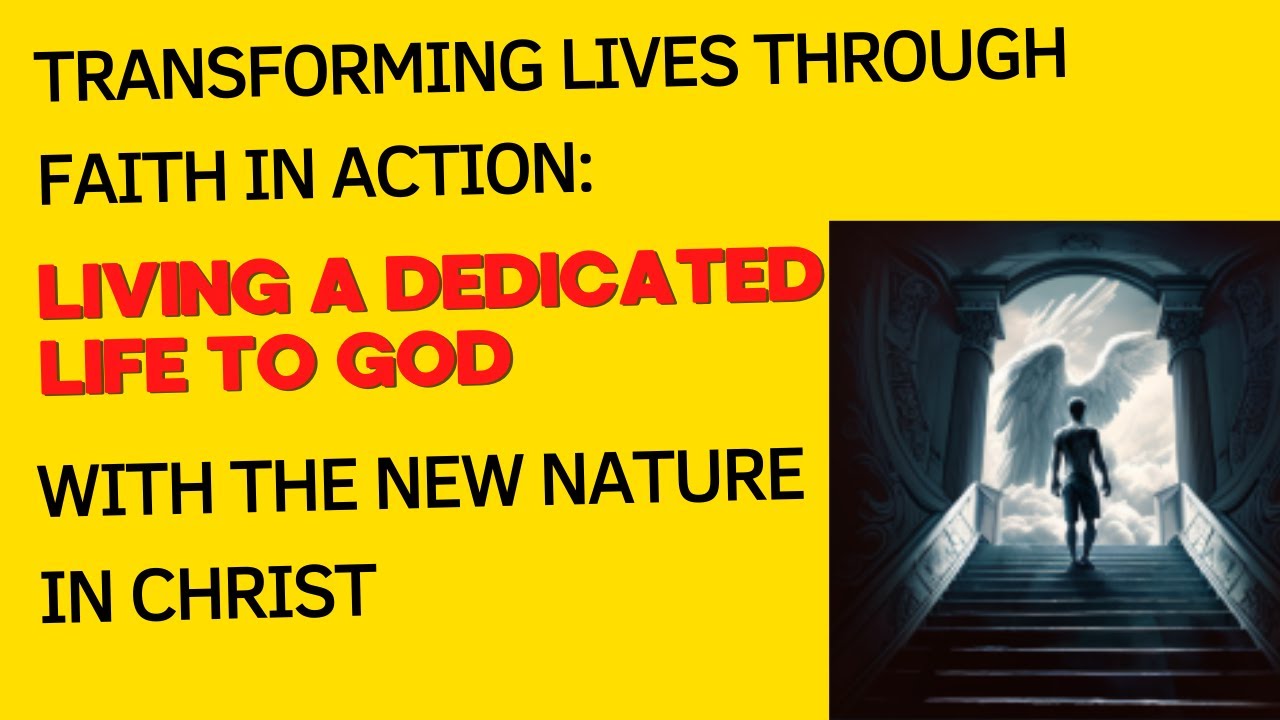 Transforming Lives Through Faith in Action Living a Dedicated Life to ...