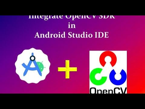 OpenCV SDK setup in Android Studio - YouTube